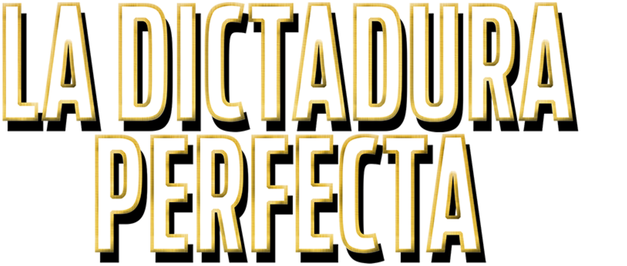 La dictadura perfecta | Netflix