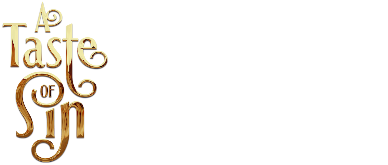 A Taste of Sin | Netflix